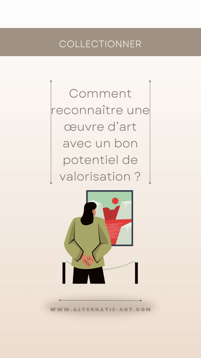 Reconnaître une œuvre d’art prometteuse
