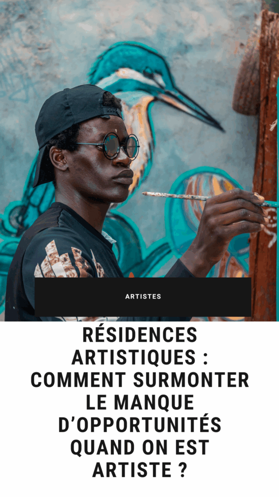 Résidences artistiques : trop peu d’opportunités